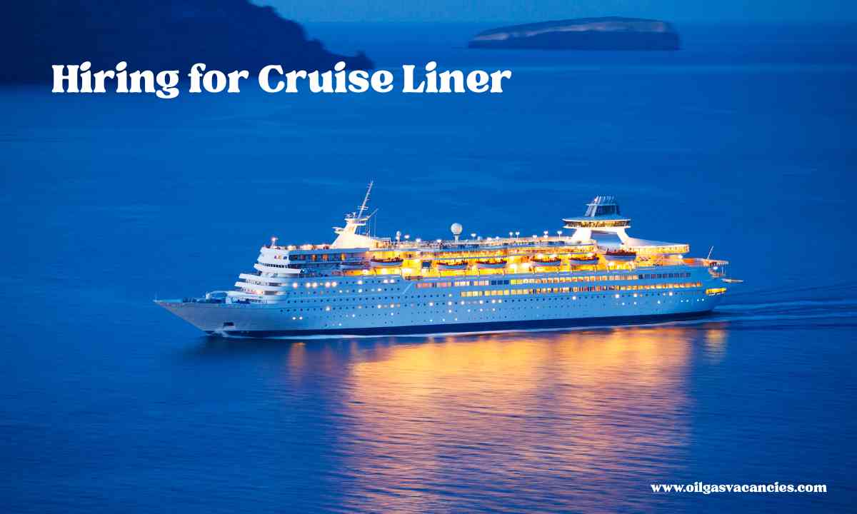 Hiring for Cruise Liner